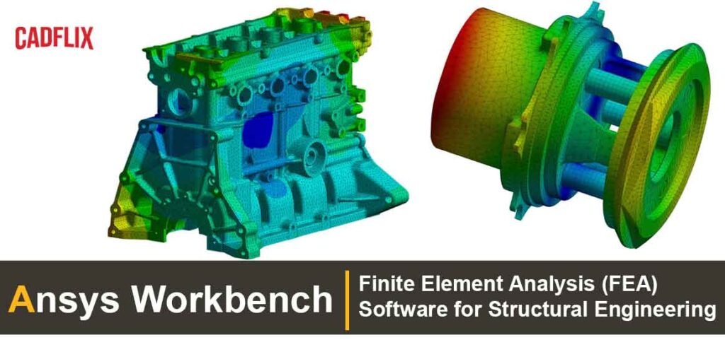 Ansys Workbench Training by Industrial Experts | Cadflix.com